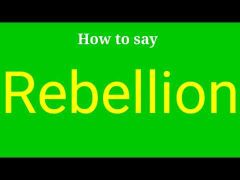 How to pronounce Rebellion | Rebellion pronunciation