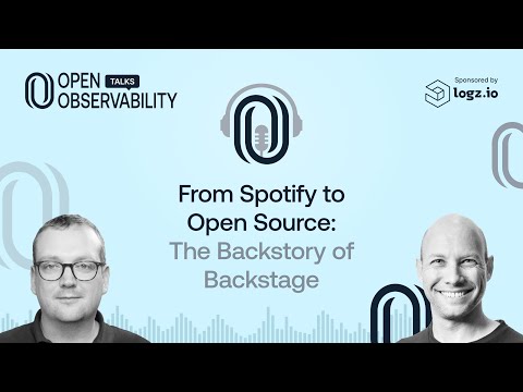 From Spotify to Open Source: The Backstory of Backstage