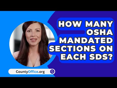 How Many OSHA Mandated Sections On Each SDS? - CountyOffice.org