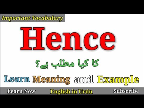 Hence Meaning in Urdu | Hence meaning in Hindi | English Dictionary