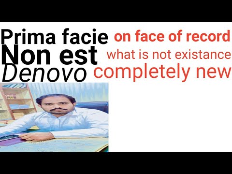Latin term Maxims prima facie non est denovo