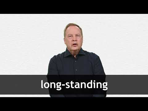 LONG-STANDING definition and meaning | Collins English Dictionary