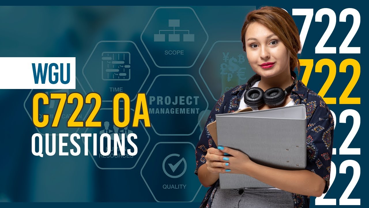 C722 OA – Complete Answer Key & Explanations