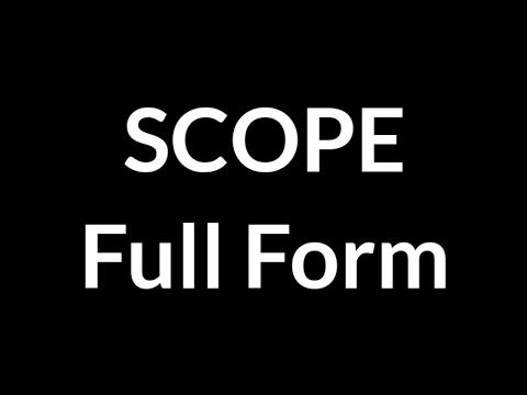 SCOPE Full Form || SCOPE || Full Form || SCOPE Meaning