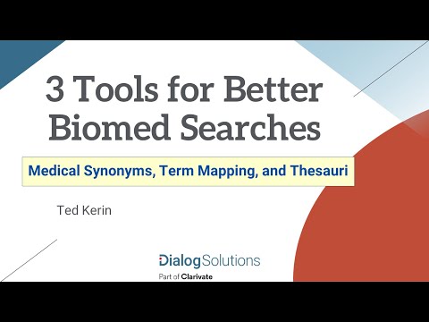 3 Tools for Better Biomed Searches (Medical Synonyms, Term Mapping, and Thesauri)