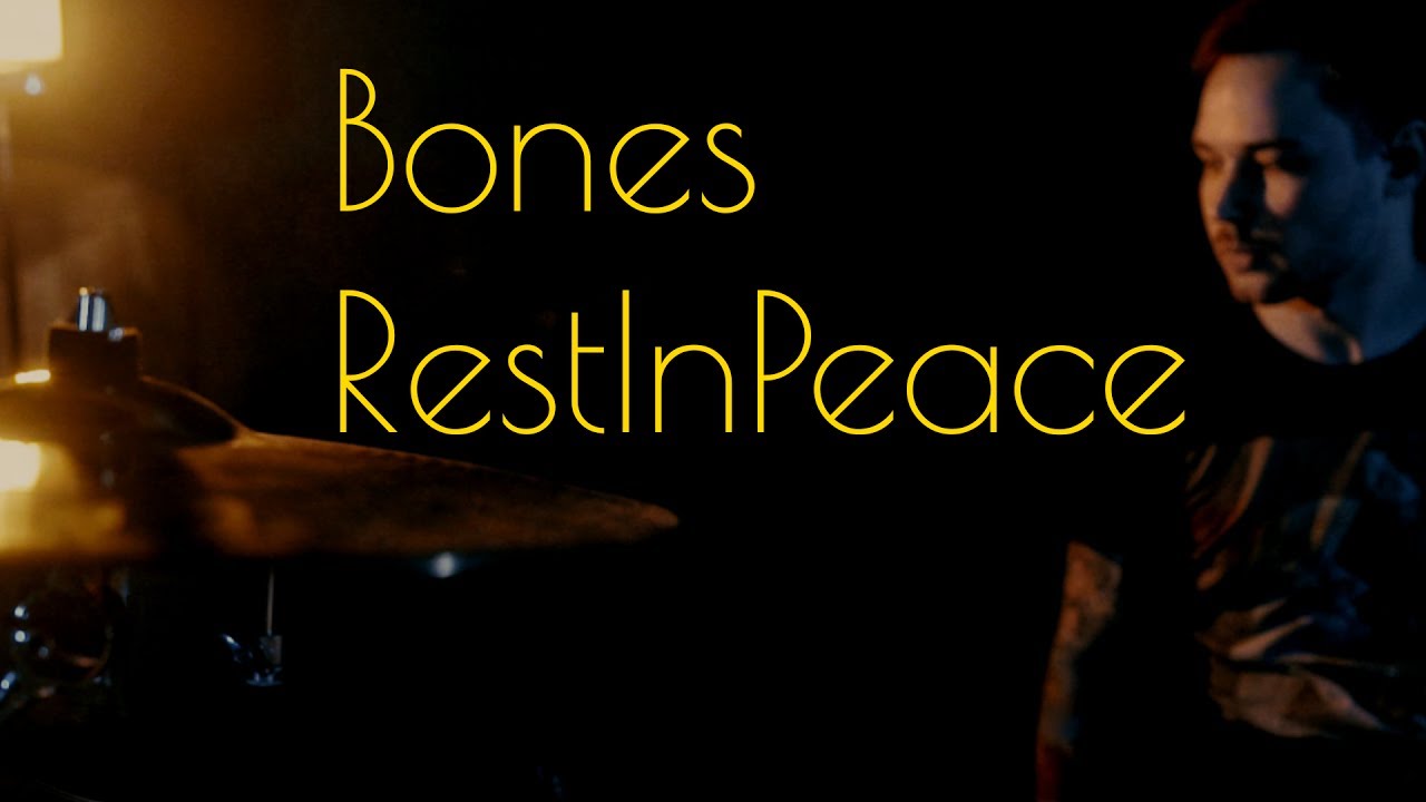 Bones - RestInPeace - Drum Cover