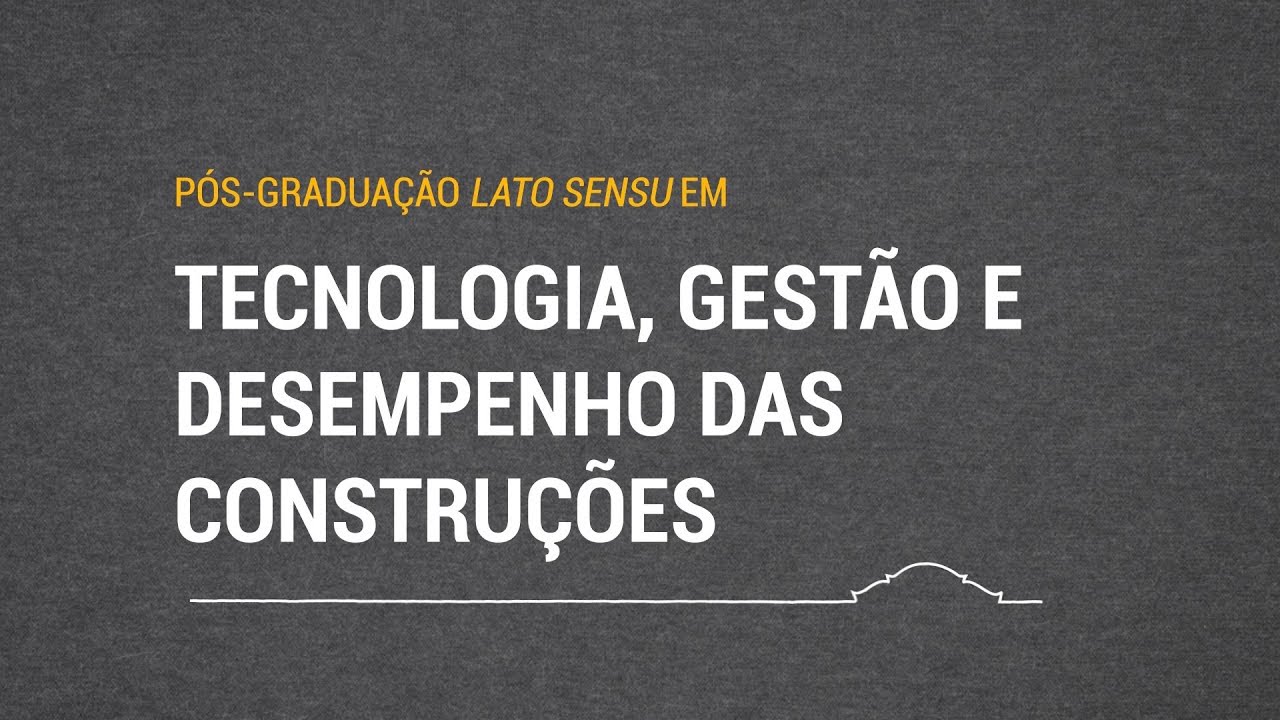 Tecnologia, Gestão e Desempenho das Construções