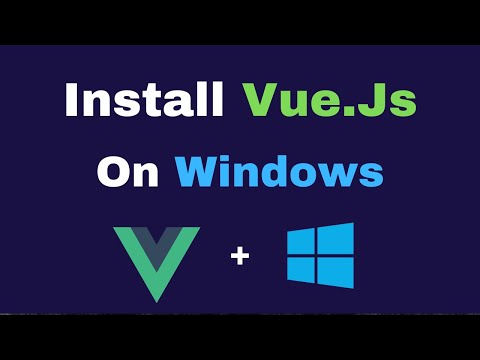 How to Install Vue Js Project on Windows for Beginners