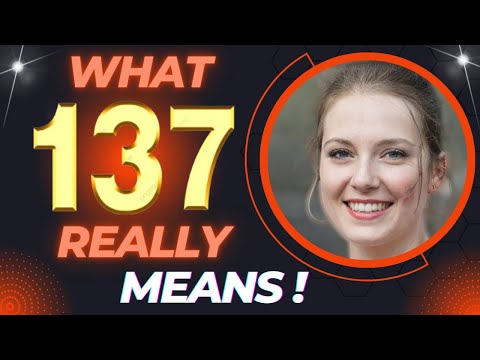 What 137 Really Means❤️ Why You Keep Seeing Angel Number 137 ✔️Meaning