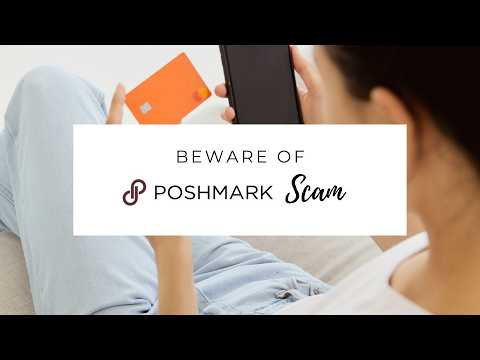 Beware of Poshmark Scam When Selling