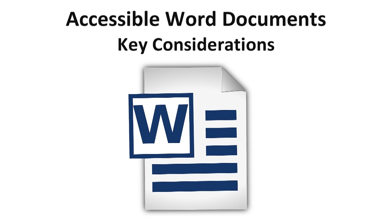 Creating Accessible Word Documents: Key Considerations