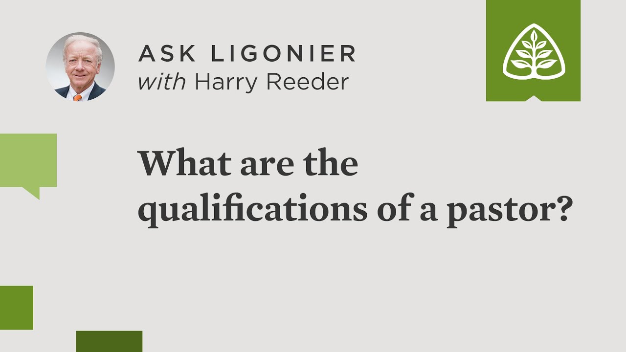 What are the qualifications of a pastor?