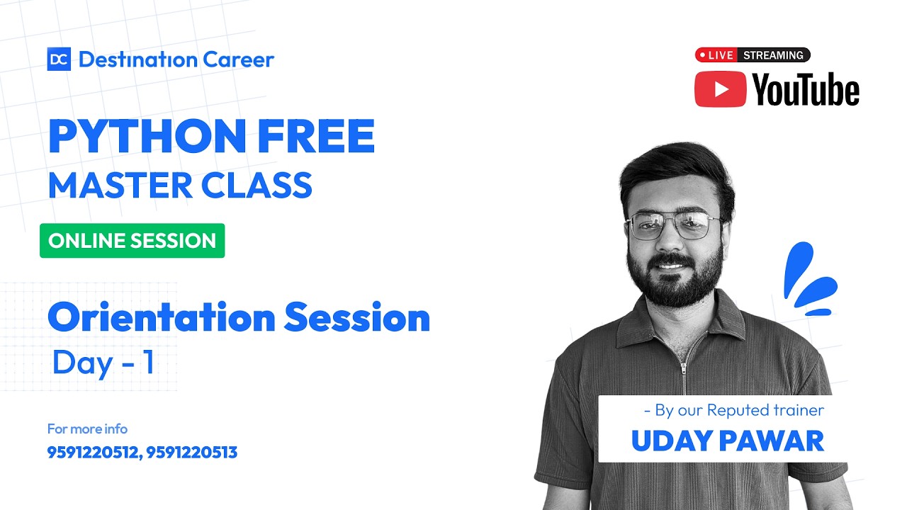 Python Free Master Class | Day -1 | Orientation Session | Destination Career