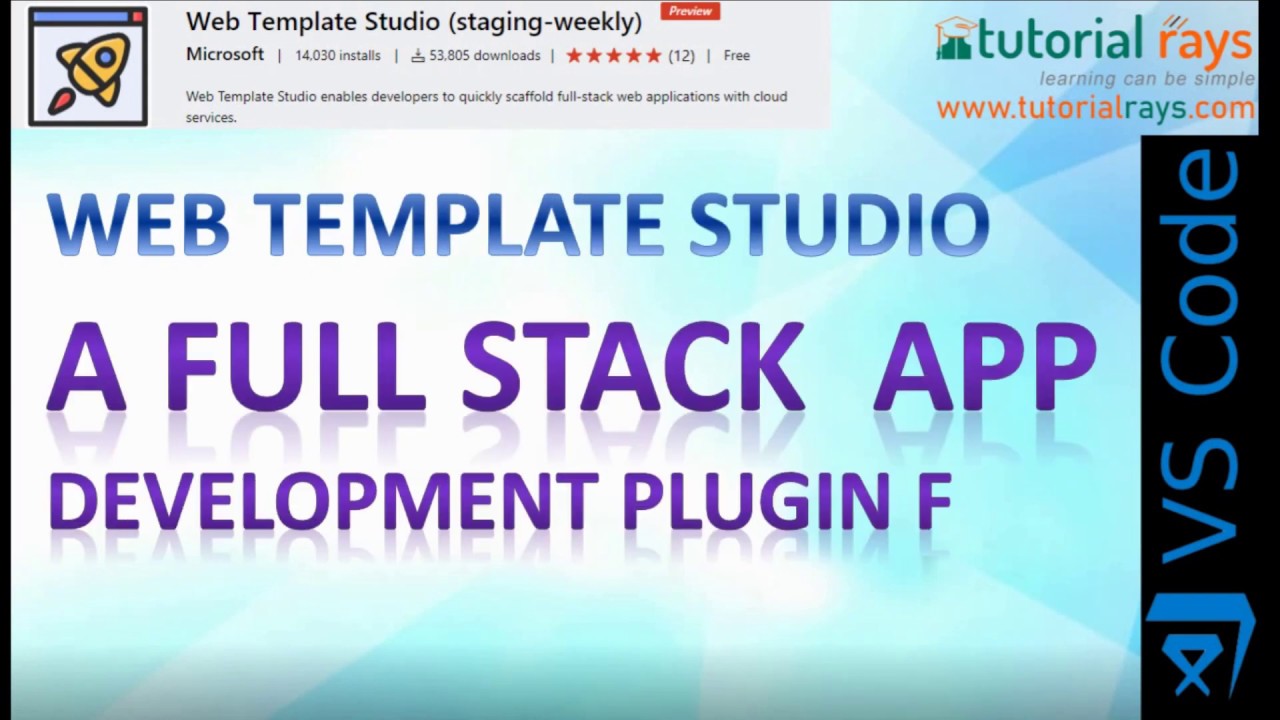 Creating Full Stack App using Web Template Studio |  Visual Studio Code Extension for full stack