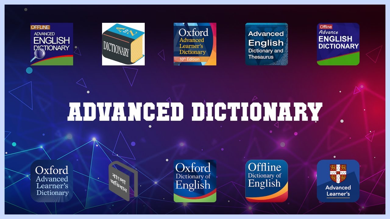 Top rated 10 Advanced Dictionary Android Apps