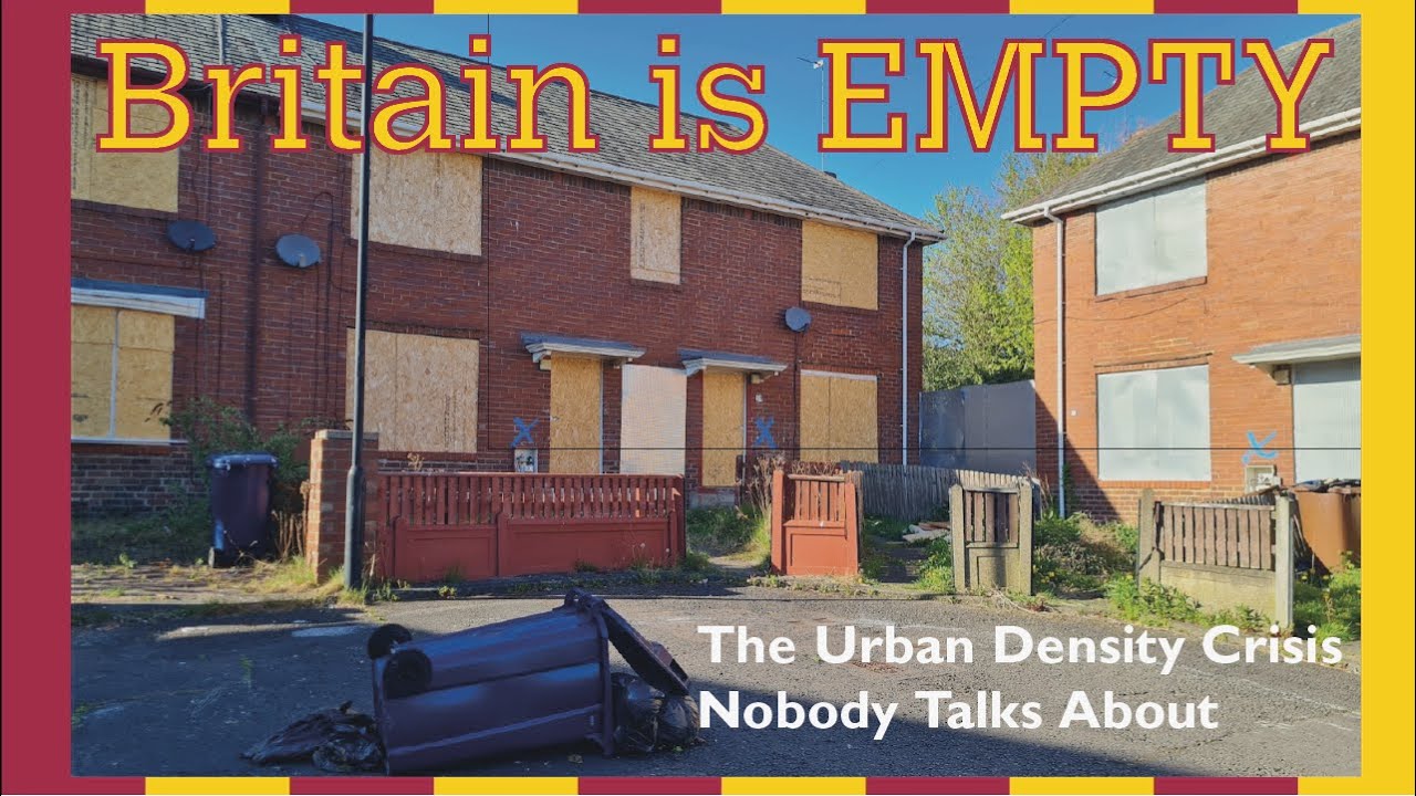 UK's Density Deception: Why Britain's Cities Are Actually EMPTY (And It's Ruining Us)