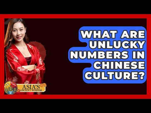 What Are Unlucky Numbers In Chinese Culture? - Asia's Ancient Wisdom