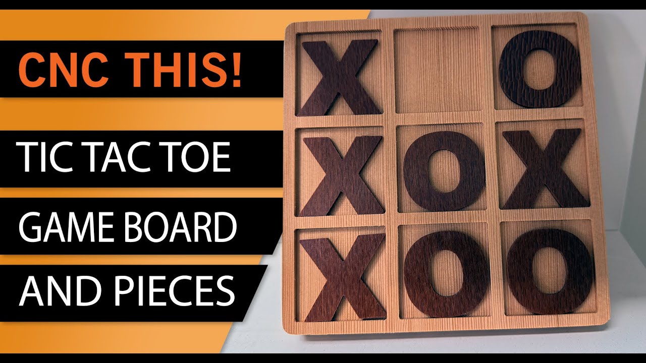 Step-by-Step CNC Tic Tac Toe Game | FREE Project Files!