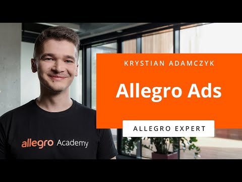 1. Increasing sales with Allegro Ads - Krystian Adamczyk