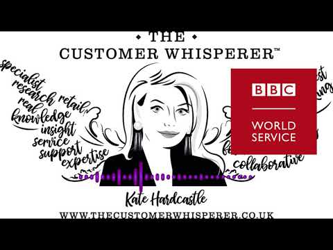 Kate Hardcastle MBE - BBC World Service - World Business Report - 11-01-21 - #TheCustomerWhisperer