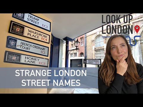 Strange London Street Names (and the History Behind Them!) Part I