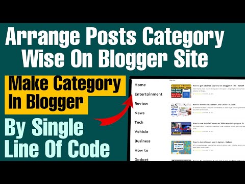 How to arrange Posts by category in Blogger site - Make Category in Blogger