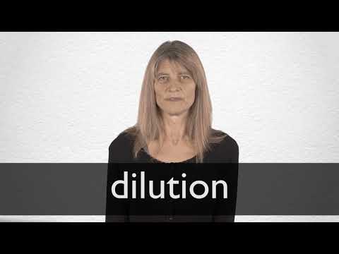 DILUTION definition and meaning | Collins English Dictionary