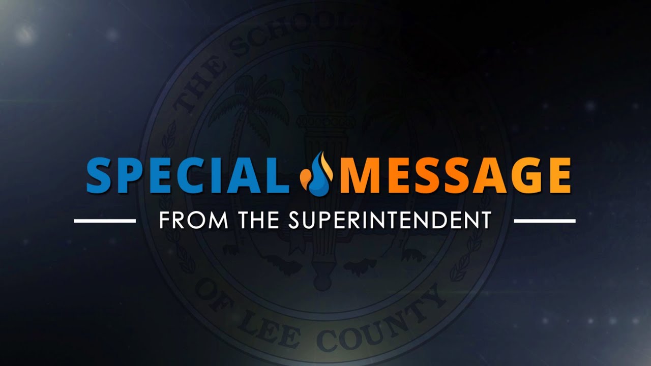 A Special Welcome Message  From The Superintendent