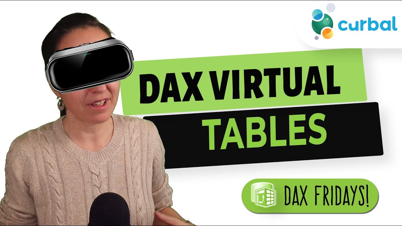 DAX Fridays #201: How to create virtual tables using DAX