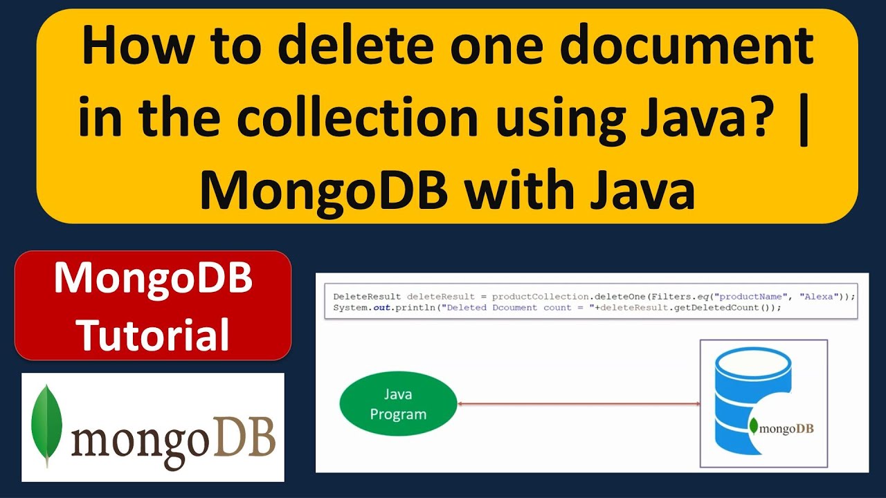 How to delete one document in the collection using Java? | MongoDB with Java | MongoDB with Java