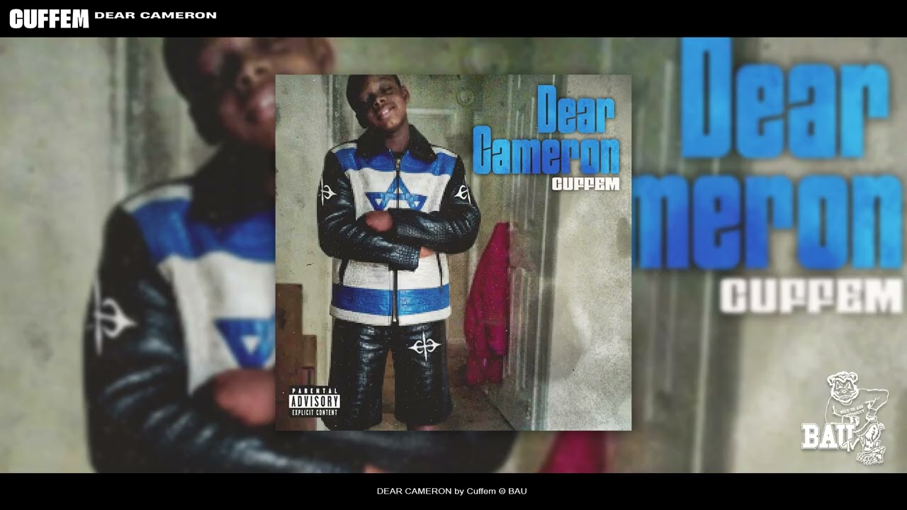 Cuffem - Dear Cameron (Unreleased Snippet)