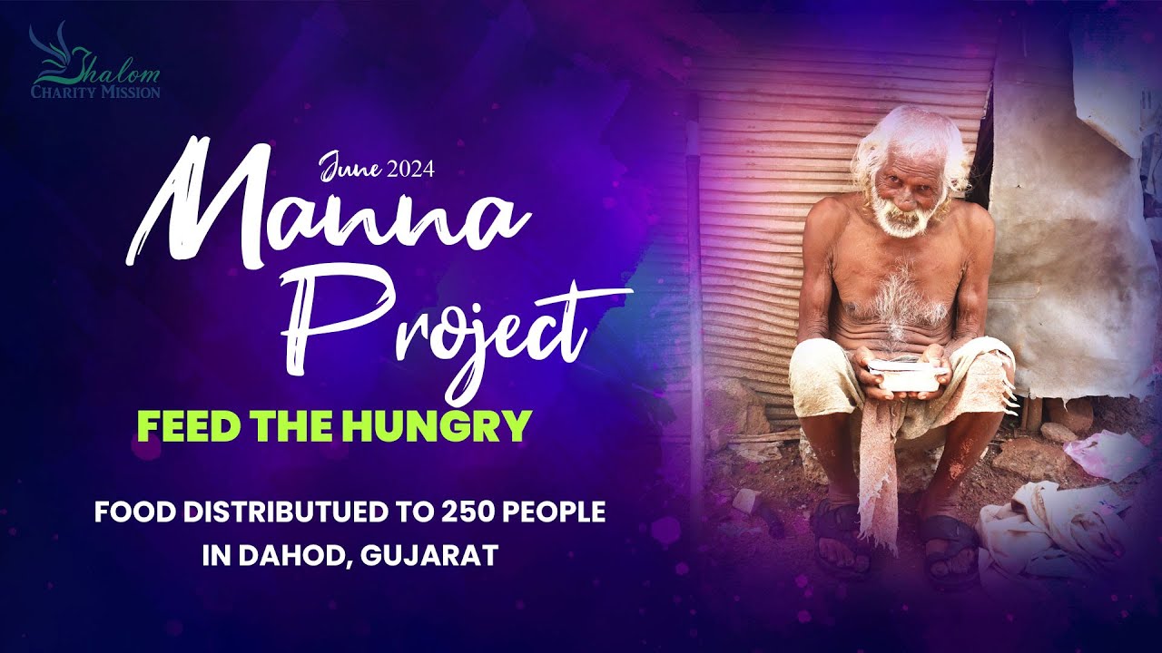 Manna Project June 2024 - Feed the hungry - SHALOM MISSION