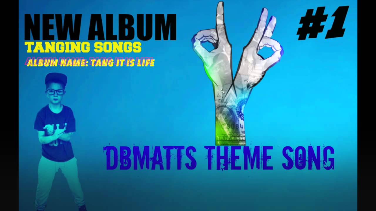 DBMATT-DBMATTS THEME SONG #1