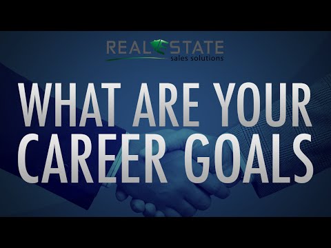 What are your career goals?