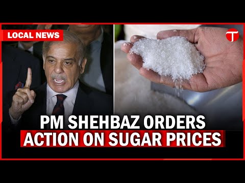 Pakistan PM Shehbaz Sharif Orders Crackdown On Sugar Hoarding | The Express Tribune
