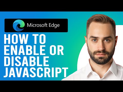 How to Enable Javascript in Microsoft Edge (How to Enable/Disable Javascript on Microsoft Edge)