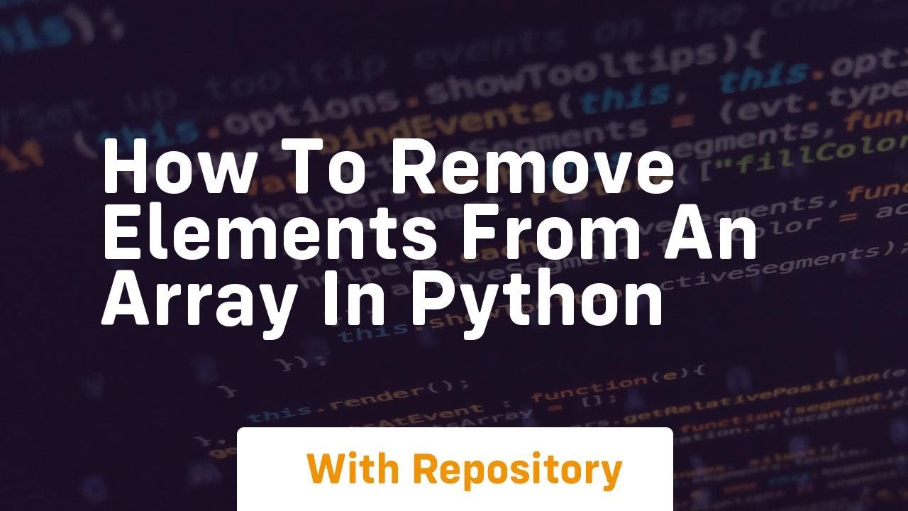 how to remove elements from an array in python