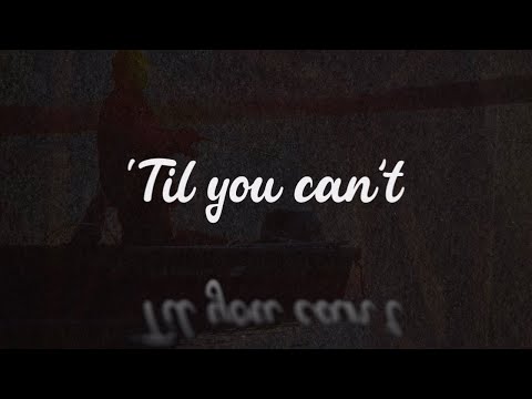 Cody Johnson - 'Til You Can't (Lyric Video)