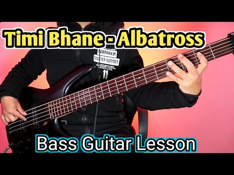 ALBATROSS - Timi Bhane Bass Guitar Lesson | Nepali Bass Guitar Lesson