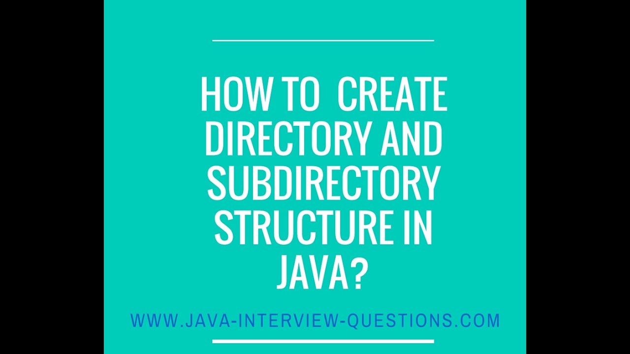 How to create directory and subdirectory structure in java?