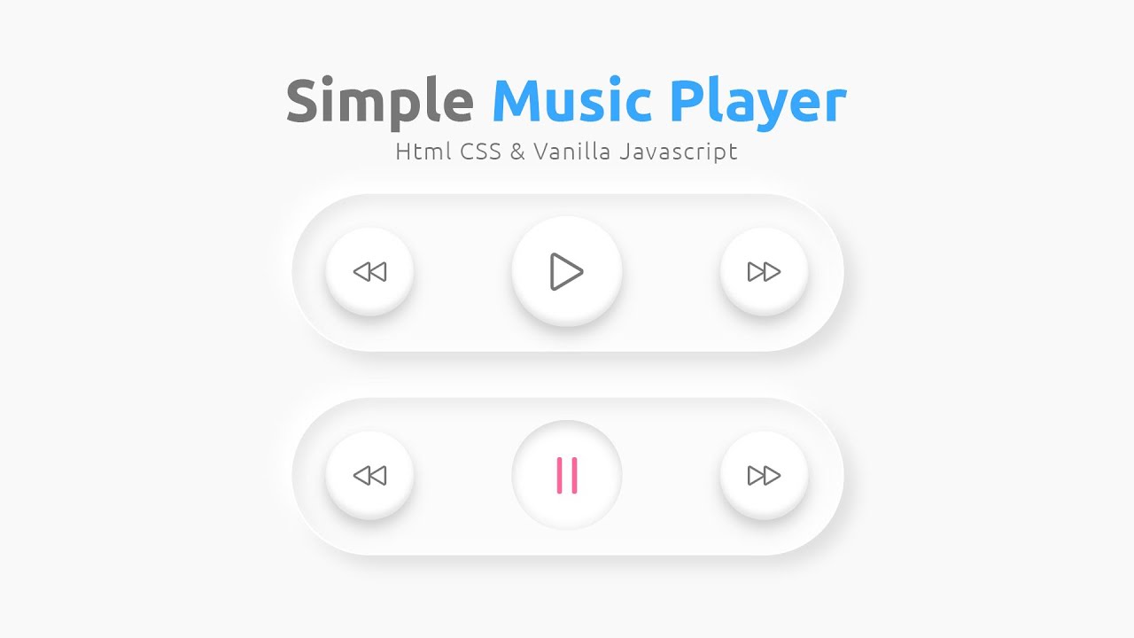 Simple Music Player using CSS & Vanilla Javascript | Mini Project | CSS Claymorphism