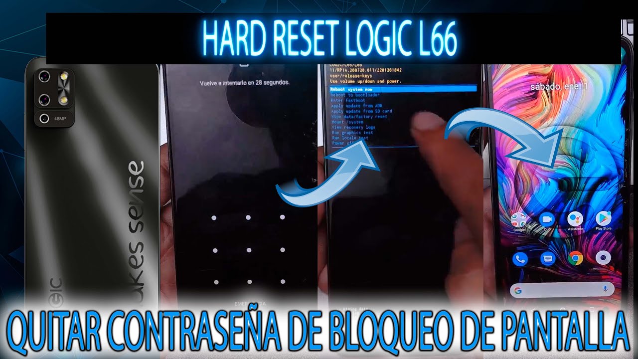 HARD REST LOGIC L66 QUITAR DESBLOQUEAR PANTALLA QUITAR PIN PATRON CONTRASEÑA