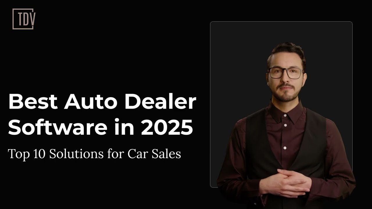 Best Auto Dealer Software in 2025  Top 10 Solutions for Car Sales