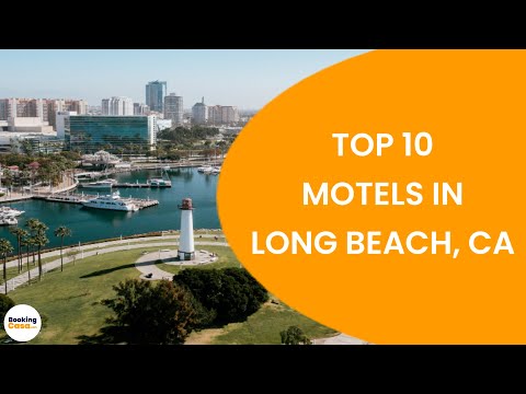 Top 10 Motels in Long Beach CA | Find Cheap Hotels in USA | Booking Casa