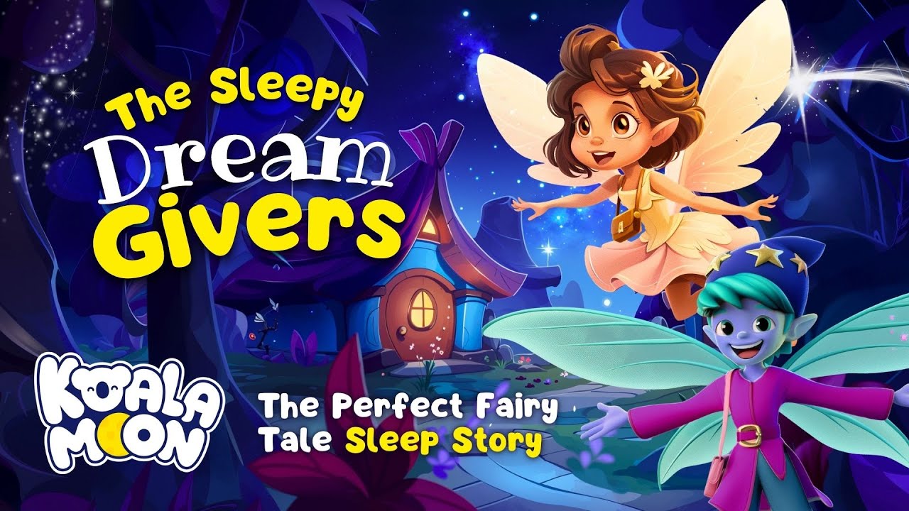 The Dreamgivers 🧚🏻 Magical Bedtime Story to Help Kids Sleep | English Fairy Tales to Fall Asleep To