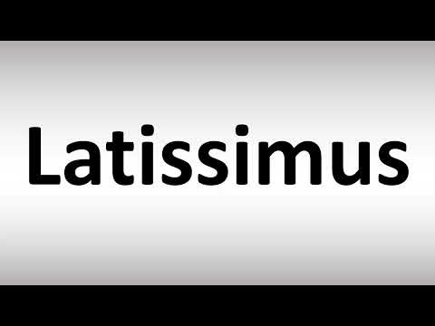How to Pronounce Latissimus