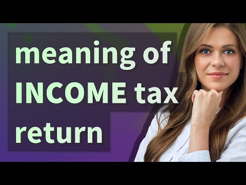 Income tax return | meaning of Income tax return