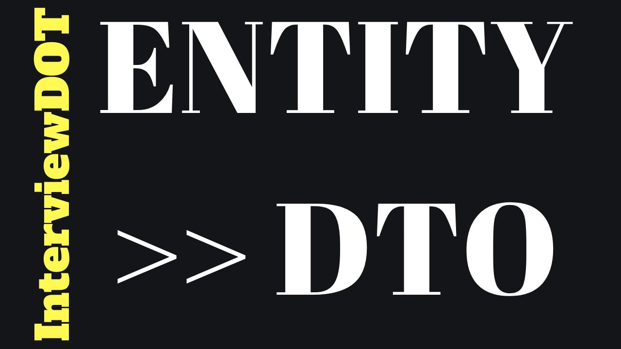 ENTITY TO DTO CONVERTION USING MODELMAPPER | How To Convert Entity To DTO Demo | InterviewDOT