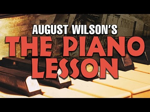 The Piano Lesson Preview - McCarter Theatre Center