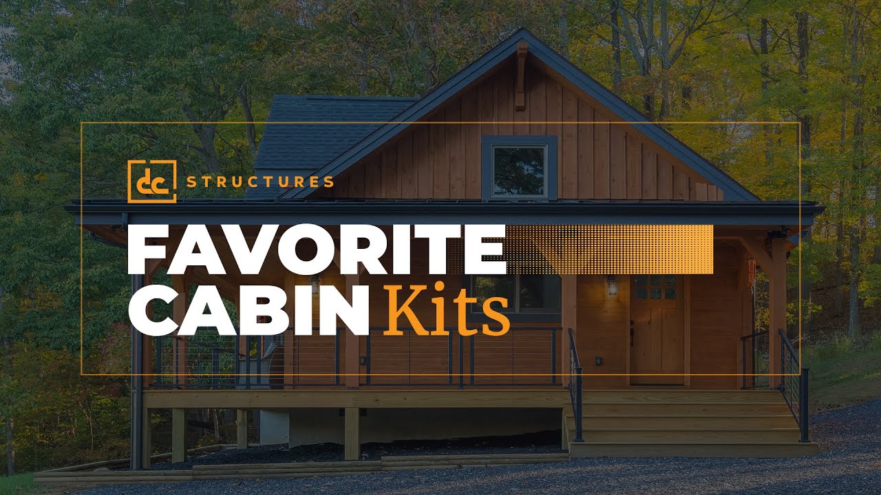 DC Structures | Favorite Cabin Kits